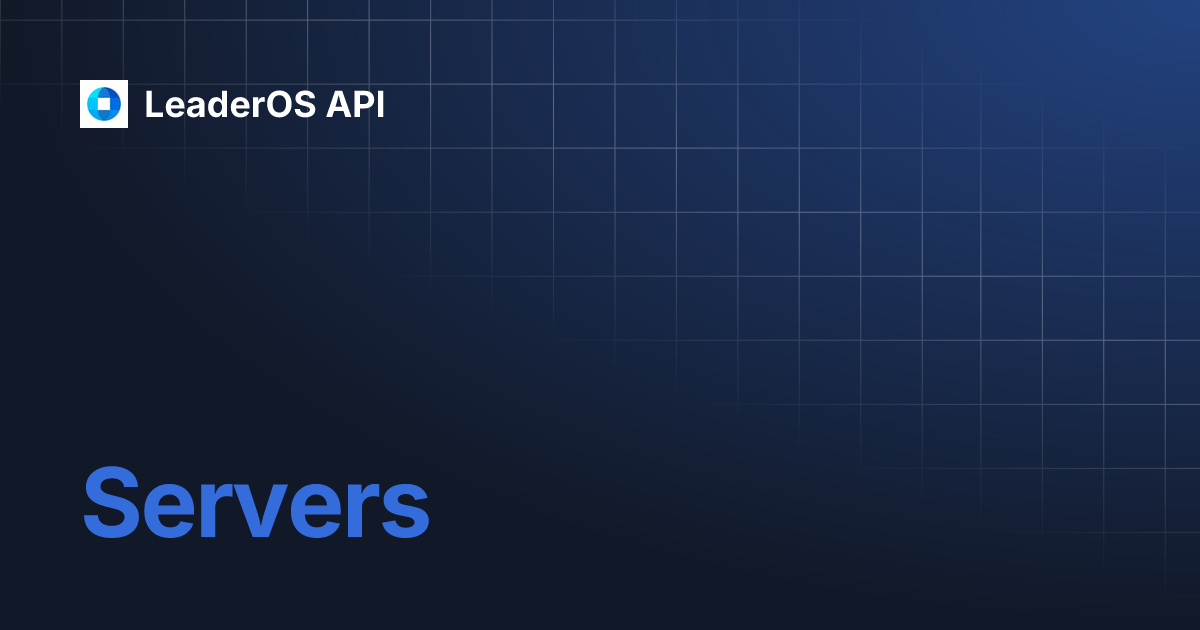 Servers | LeaderOS API